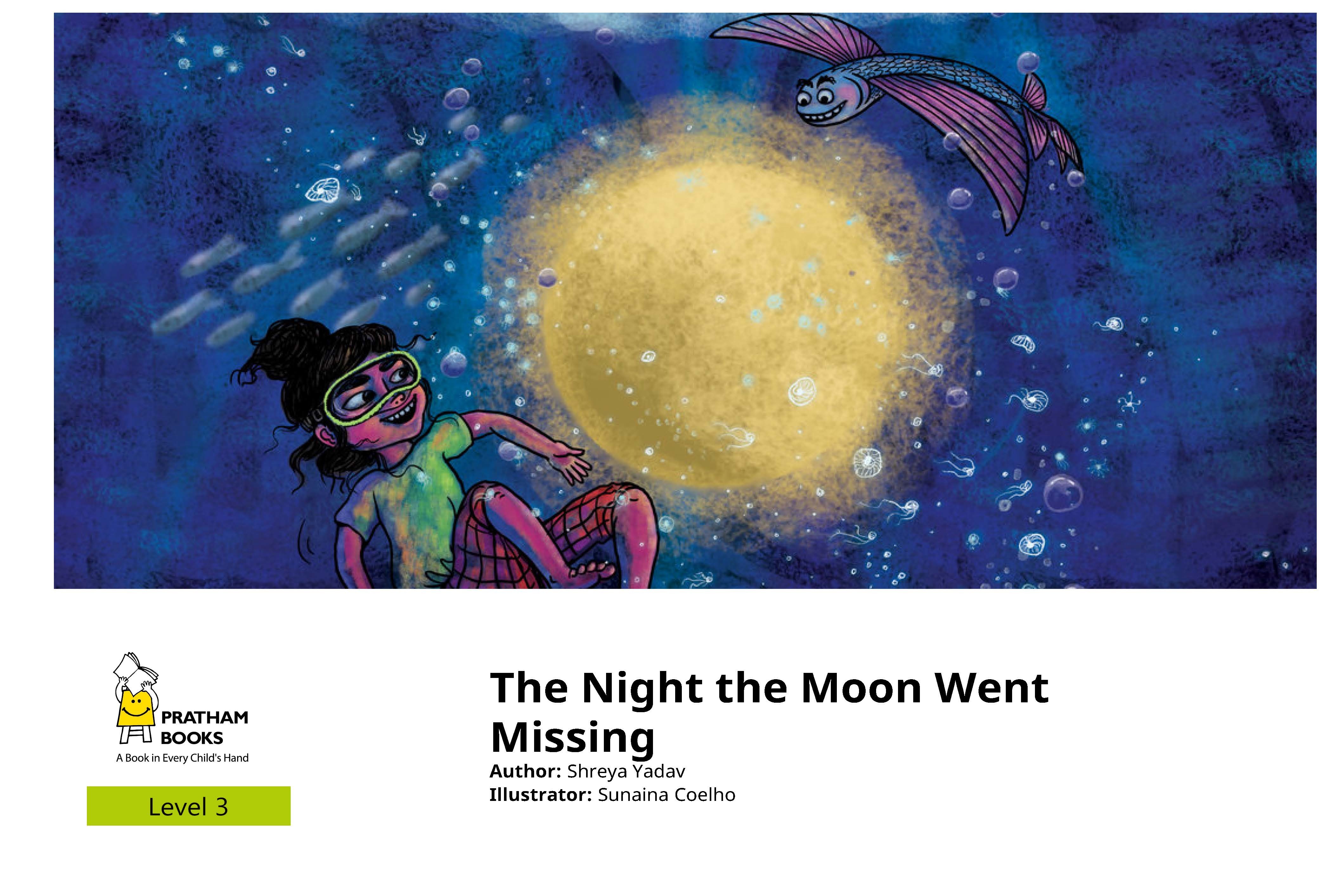 Read Kids Book ‘The Night The Moon Went Missing’ Online | Subscribe ...