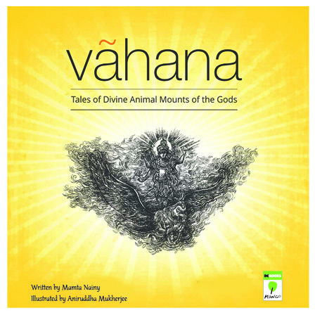 Read Kids Book ‘Vahana- Tales Of Divine Animal Mounts Of The Gods ...