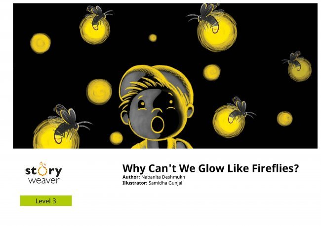 Read Kids Book ‘Why Can't We Glow Like Fireflies?’ Online | Subscribe ...